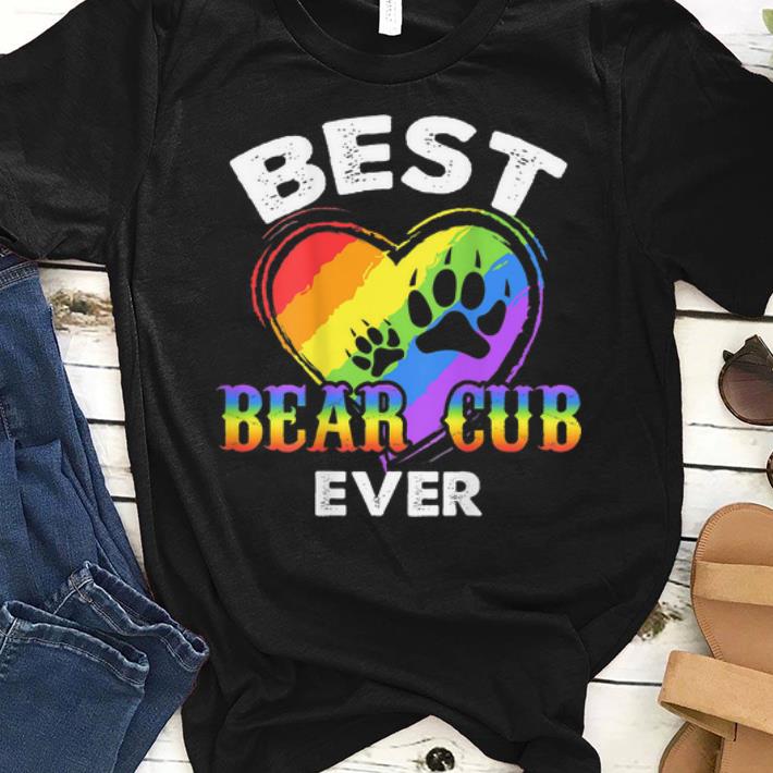 Pretty LGBT Gay Pride Best Bear Cub Ever shirt, hoodie, sweater ...