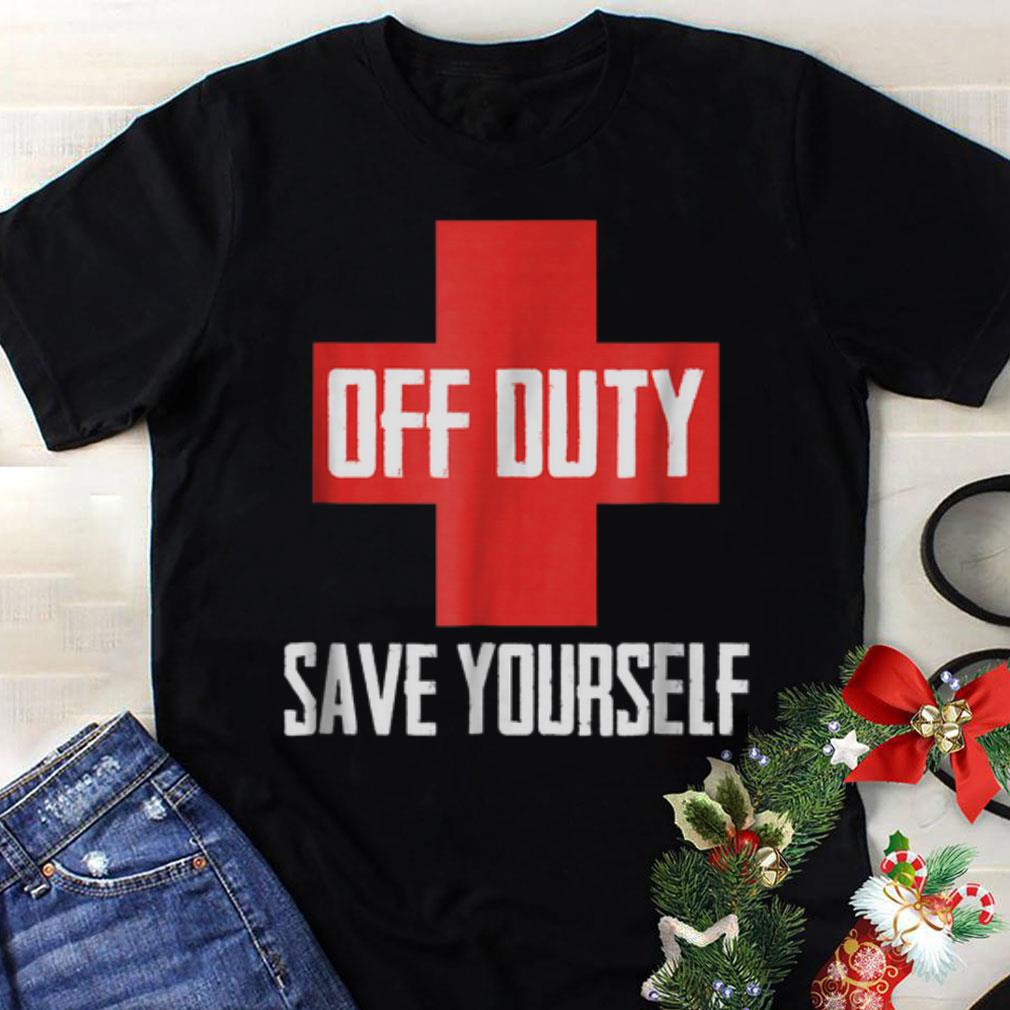 Top Off Duty Save Yourself Lifeguard Workerguy tee, hoodie, sweater ...