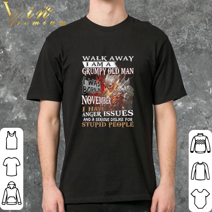 Awesome Demon warrior walk away i am a grumpy old man i was born in ...