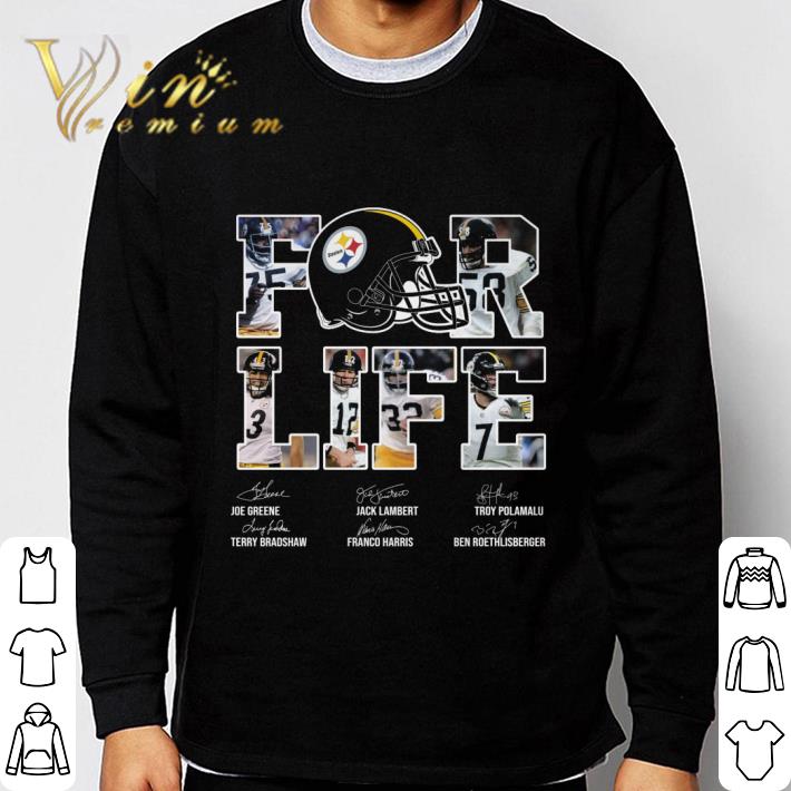 Pittsburgh Steelers For Life Signatures shirt, hoodie, sweater ...