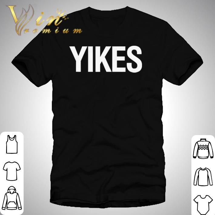 yikes official shirt hoodie, sweatshirt, longsleeve tee