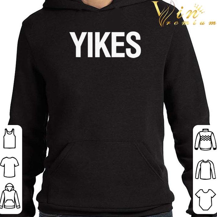 yikes official shirt hoodie, sweatshirt, longsleeve tee