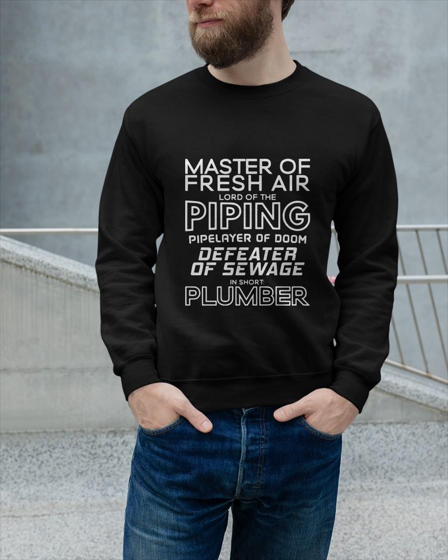 Master Of Fresh Air Lord Of The Piping Pipelayer Of Doom Defeater Of ...