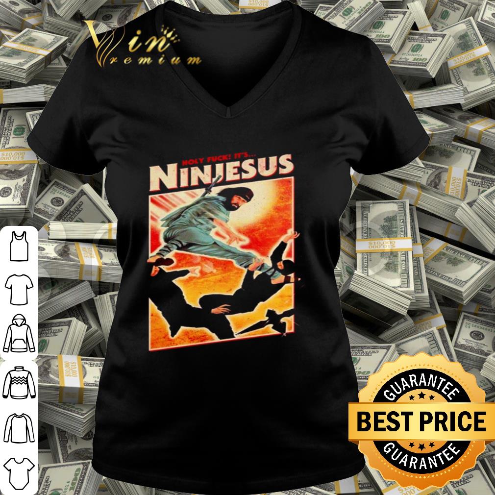 Ninja Holy Fuck It’s Ninjesus shirt hoodie, sweatshirt, longsleeve tee