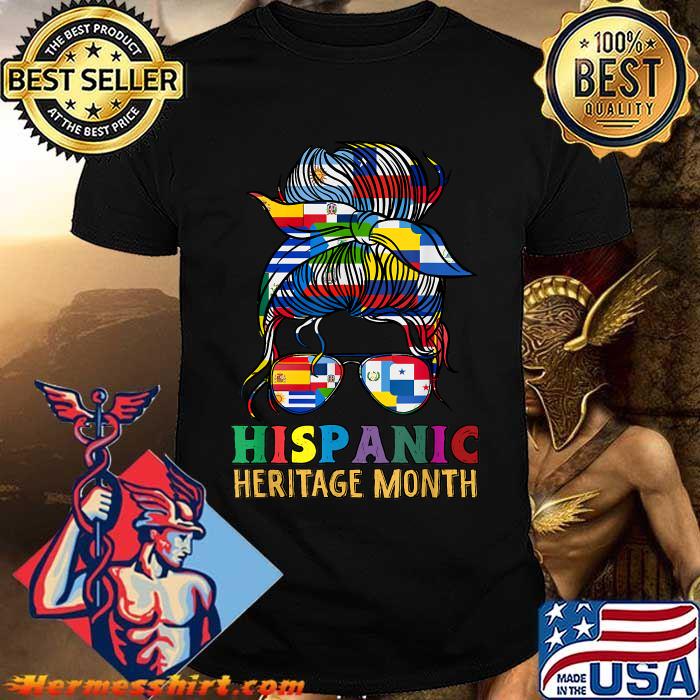 National Hispanic Heritage Month Countries Flags Messy Bun T Shirt