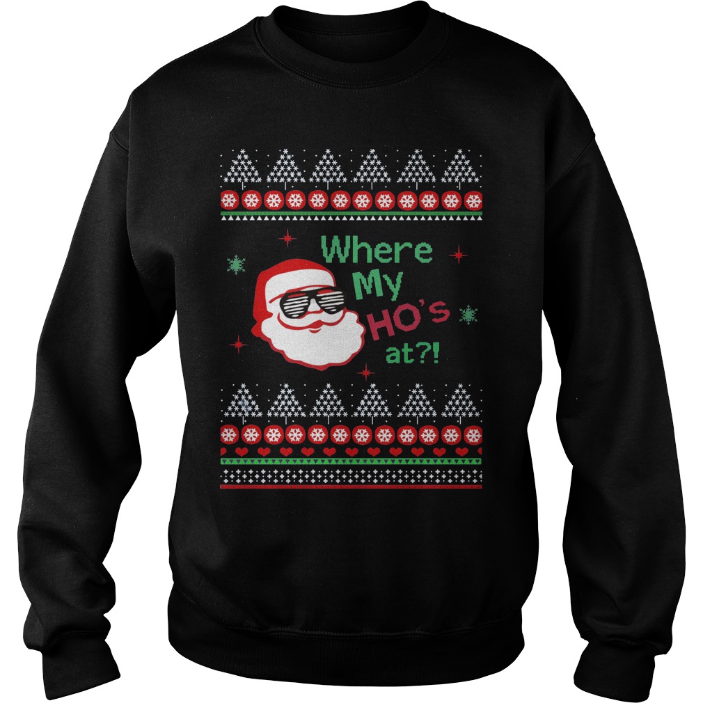 Where My Ho's At Santa Claus Sweatshirt - Kutee Boutique