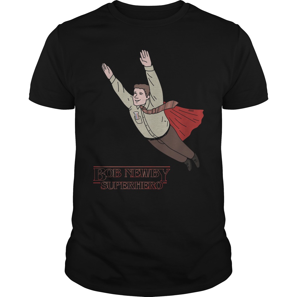 Bob Newby Superhero Stranger Things Shirt - Kutee Boutique