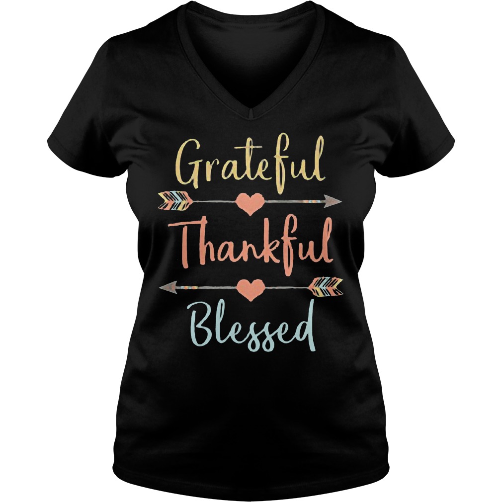 Grateful Thankful Blessed Shirt Hoodie Sweater Longsleeve T Shirt