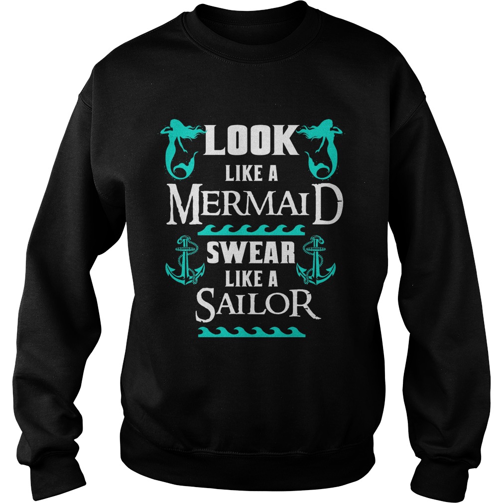 Look Like A Mermaid Swear Like A Sailor Shirt - Kutee Boutique