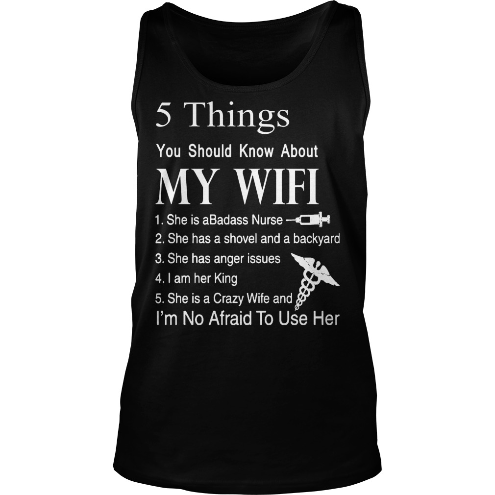 Nurser 5 Things You Should Know About My Wife Shirt, Hoodie, Sweater ... Nurser 5 Things You Should Know About My Wife Shirt, Hoodie, Sweater ...