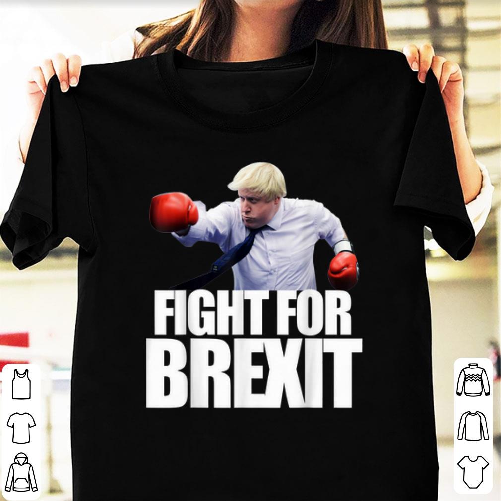 Awesome Boris Johnson Fight For Brexit shirt - Kutee Boutique