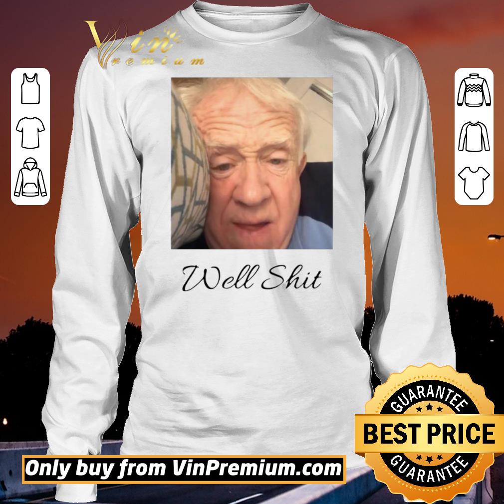 Official Leslie Jordan Well shit shirt - Kutee Boutique