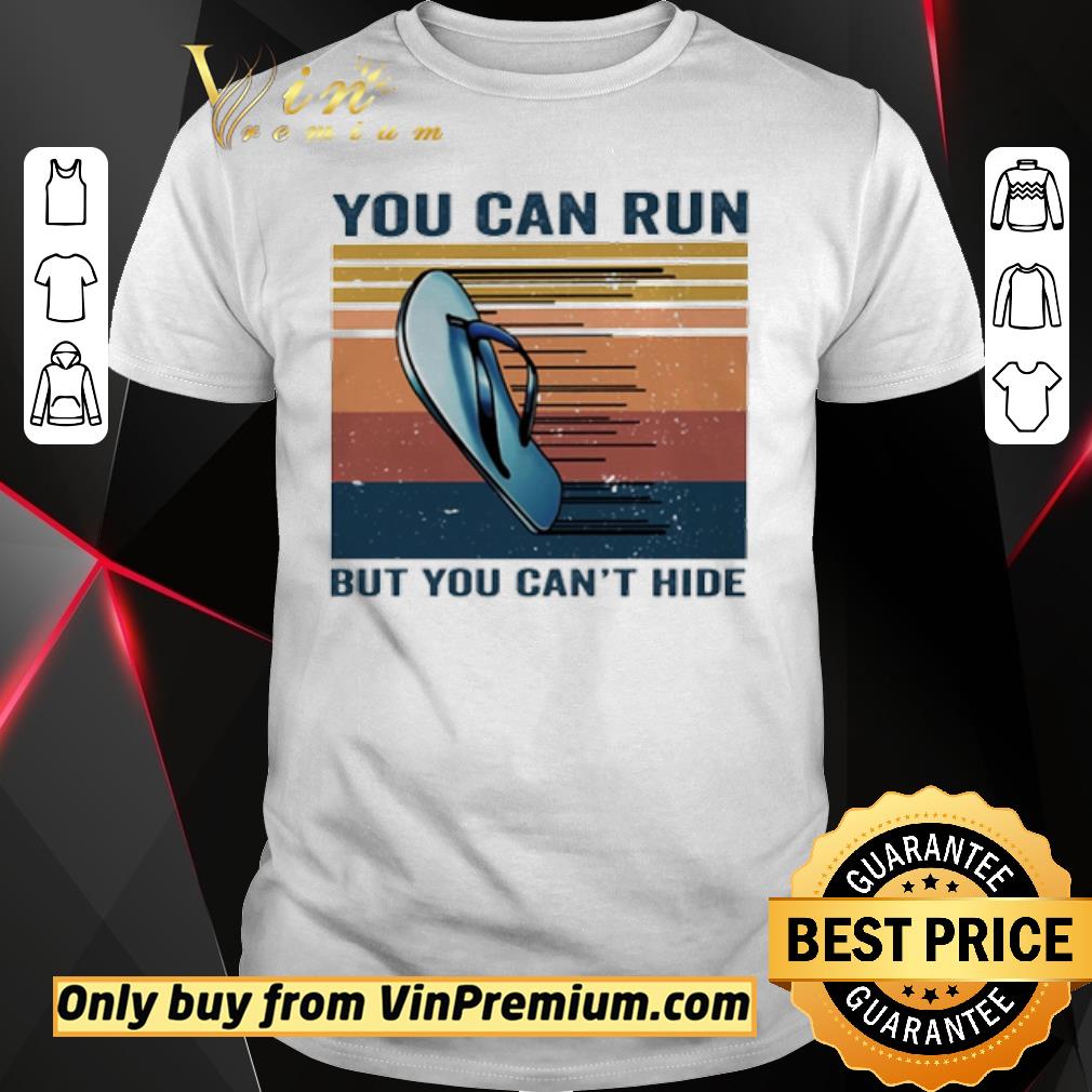 Premium You can run but you can’t hide vintage shirt - Kutee Boutique