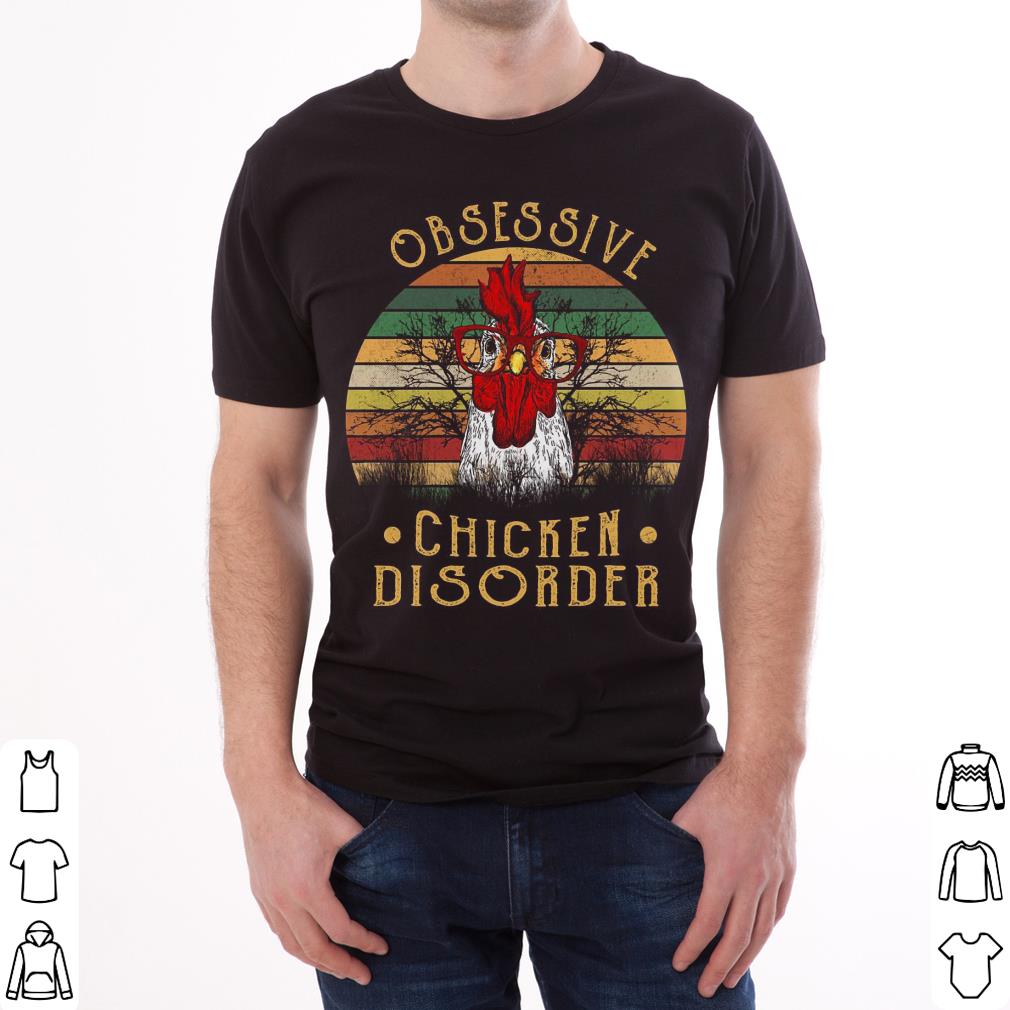 Funny Sunset Obsessive chicken disorder OCD shirt, hoodie, sweater ...
