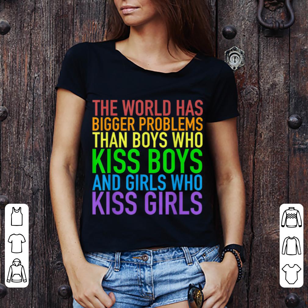 Premium The World Has Bigger Problems LGBT Gay Pride shirt, hoodie ...