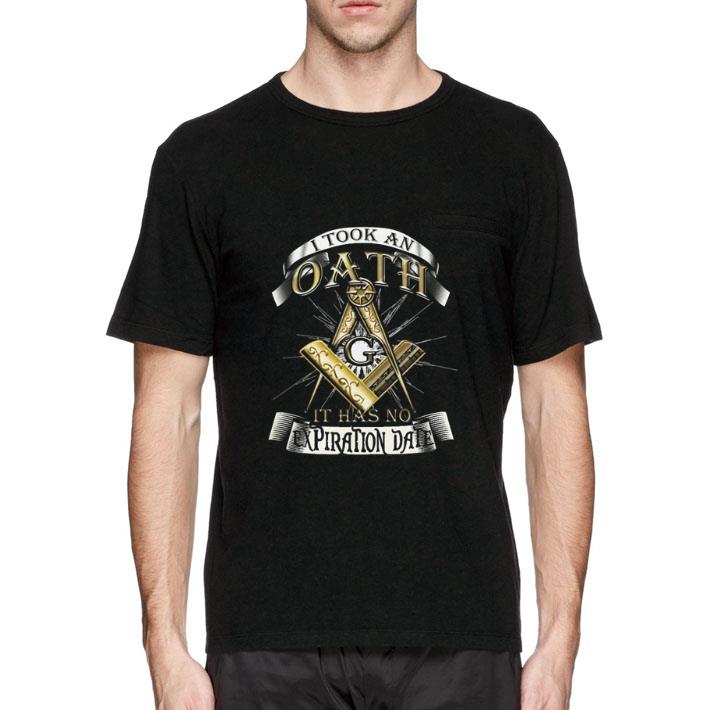 Pretty Masonic I took an oath it has no expiration date shirt, hoodie ...