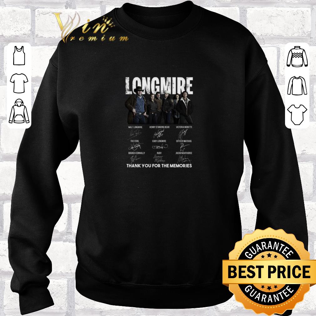 Pretty Longmire signatures thank you for the memories-Recovered shirt ...