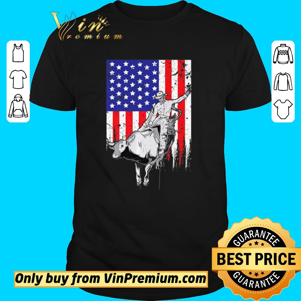 Nice American Flag Bucking Bull Riding Patriotic Rodeo Rider shirt ...