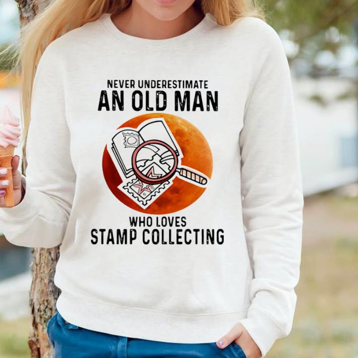 Official Never Underestimate An Old Man Who Loves Stamp Collecting ...