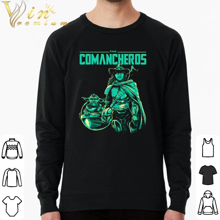 Original The Comancheros as The Mandalorian shirt, hoodie, sweater ...
