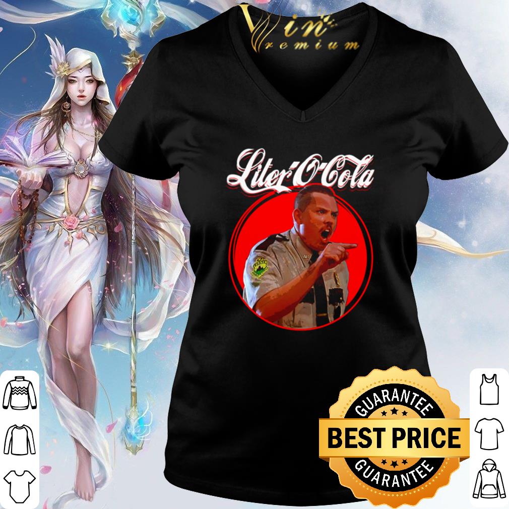 Cool Farva Super Troopers liter-O-Cola shirt, hoodie, sweater ...