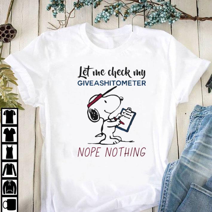 Hot Snoopy Let me check my giveashitometer nope nothing shirt, hoodie ...