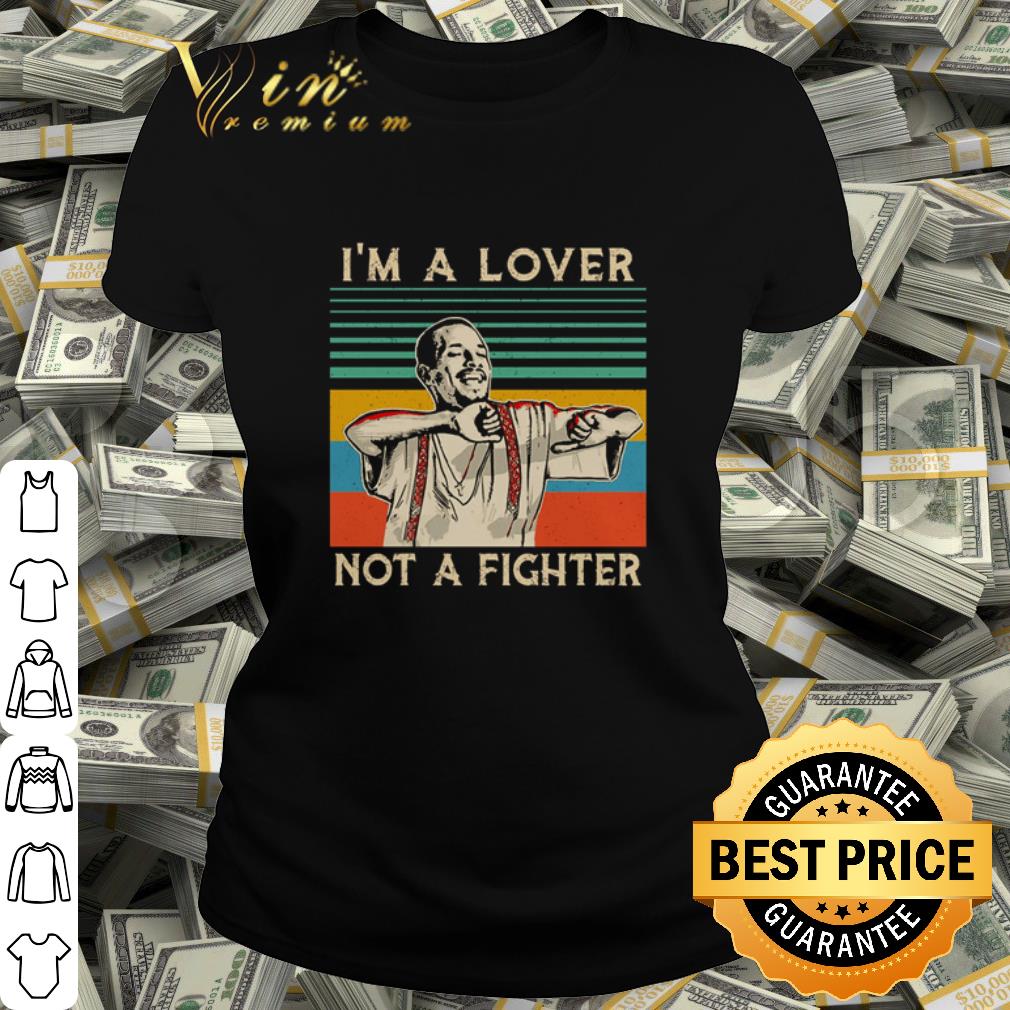 Official Cruzito I’m a lover not a fighter vintage shirt, hoodie ...