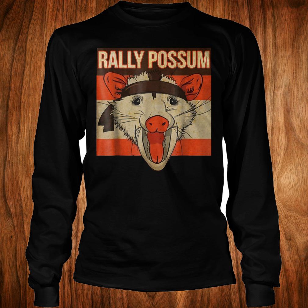 Rally Possum shirt, hoodie, sweater, longsleeve t-shirt