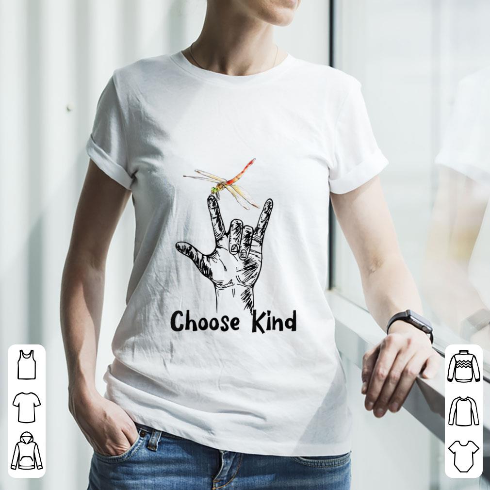 Top Choose Kind Sign Language Dragonfly shirt, hoodie, sweater ...