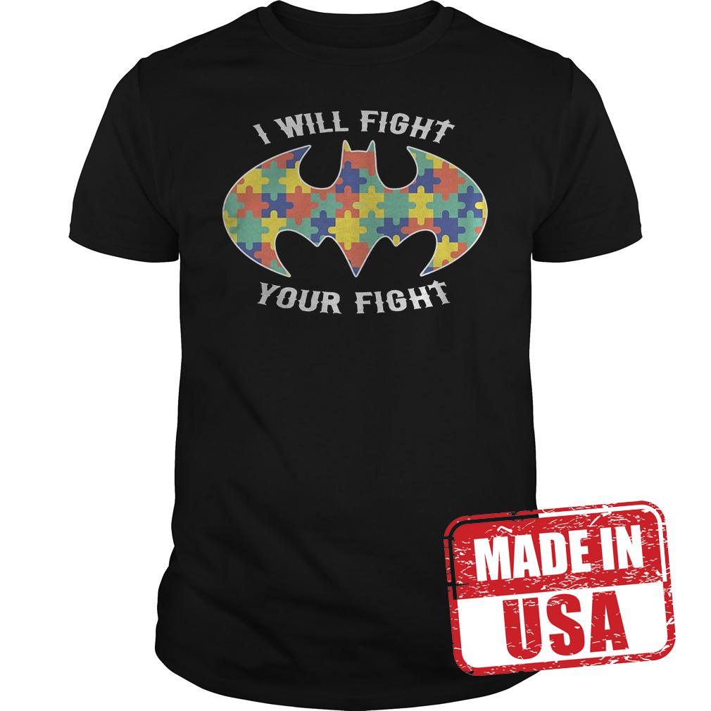 Official Autism Batman I Will Fight Your Fight shirt shirt, hoodie ...