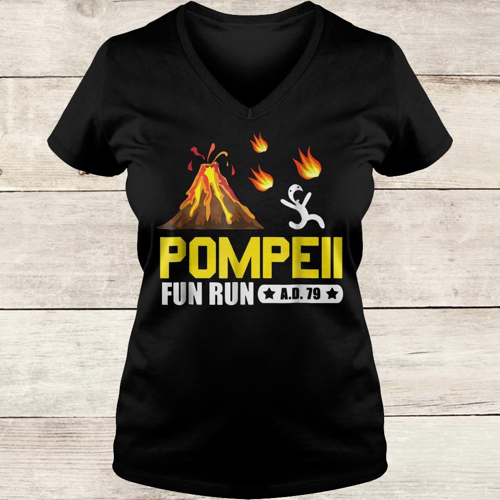 Pompeii fun run AD 79 Shirt, hoodie, sweater, longsleeve t-shirt