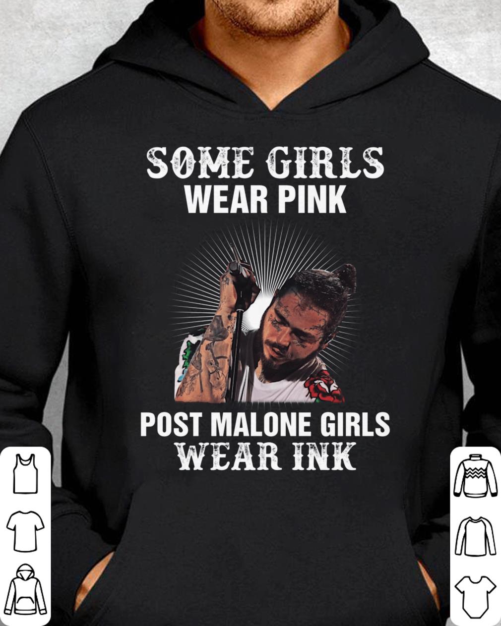 Top Some girl wear pink Post Malone girls wear ink shirt, hoodie ...