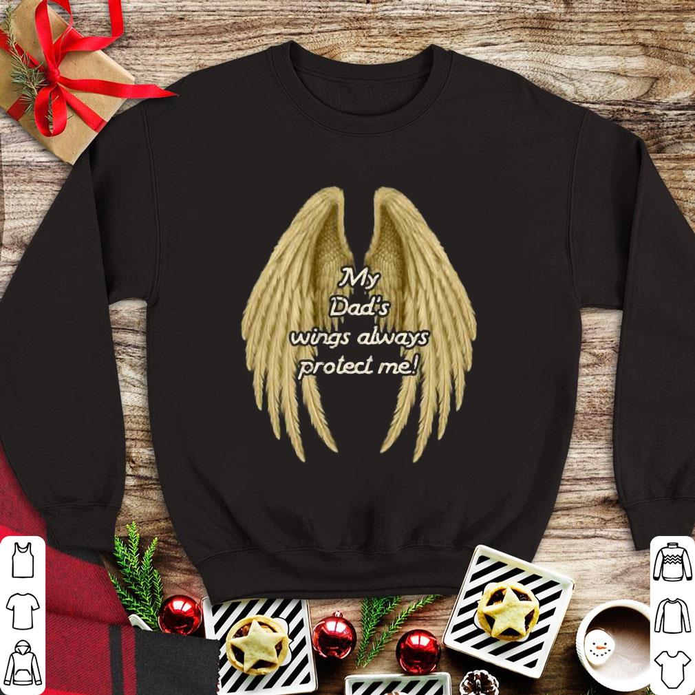 Nice Guardian Angel My Dad's Wings Always Protect Me shirt, hoodie ...