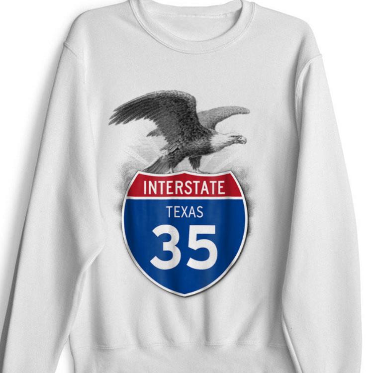 Hot Eagle Texas 35 Highway Interstate Shield shirt, hoodie, sweater ...