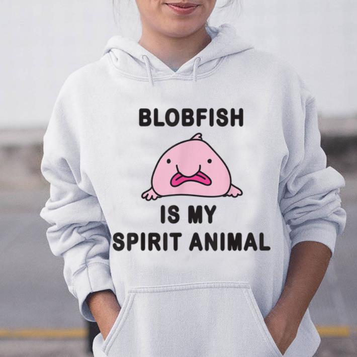 Official Blobfish Is My Spirit Animal Pink Blobfish shirt, hoodie ...