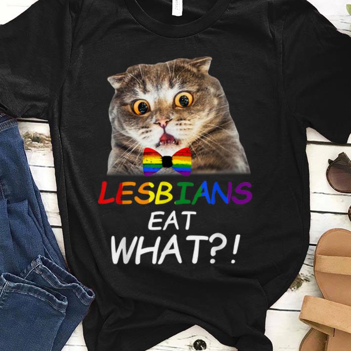 Original Lesbians Eat What Cat Funny Lgbt Pride Shirt Hoodie Sweater