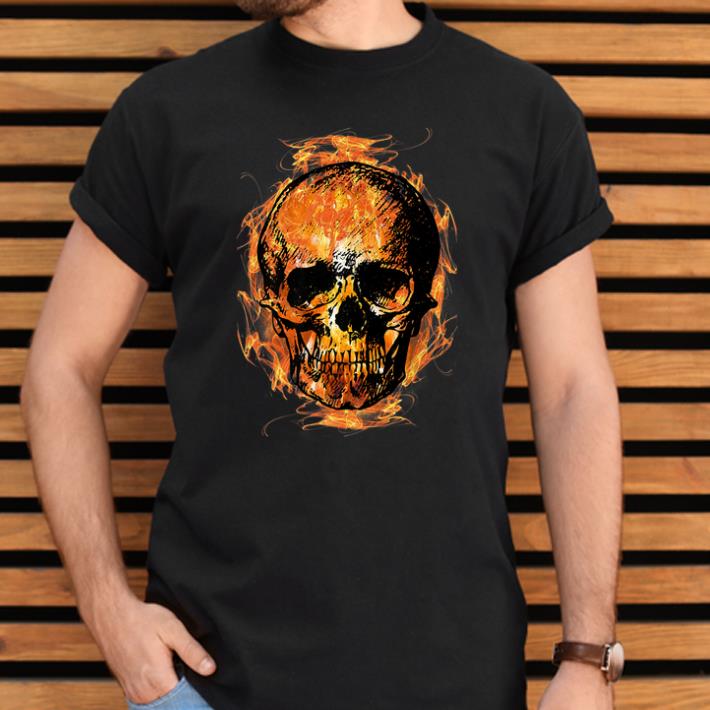 Original Skull Head Fiery Novelty Fire Skull Flaming shirt, hoodie ...