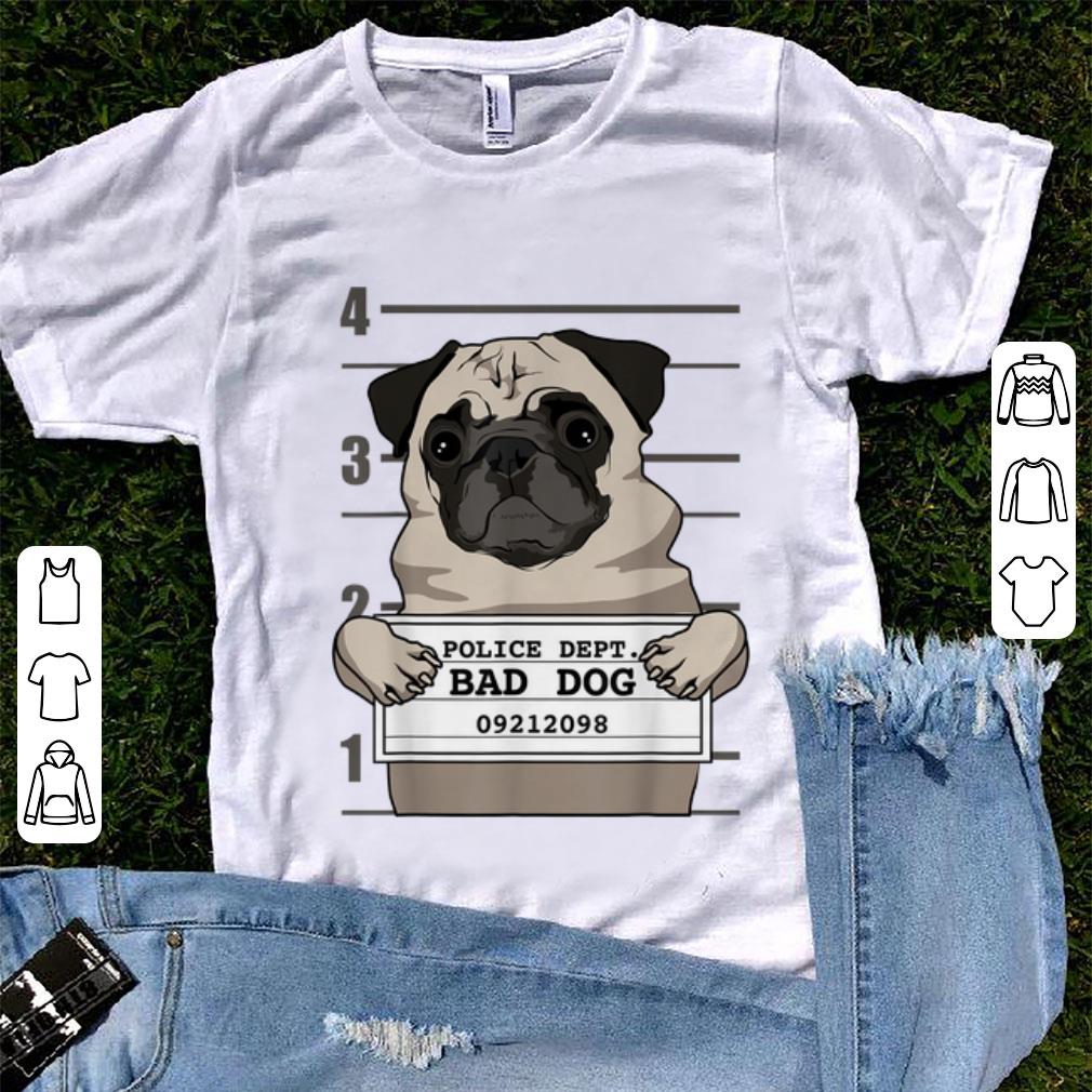 Best price Bad Dog Pug Jail Mug Shot Prisoner shirt, hoodie, sweater ...