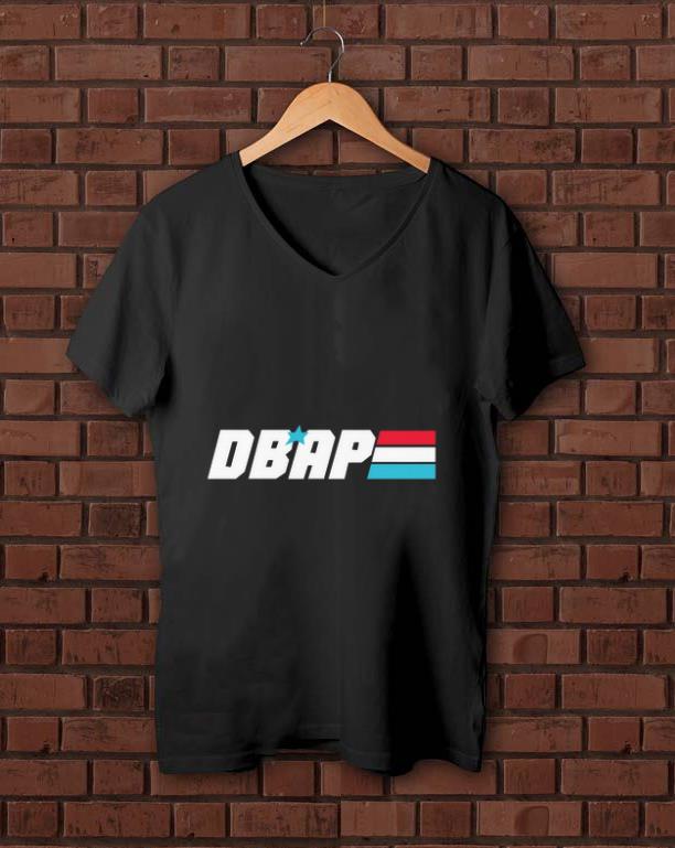 Pretty DBAP shirt, hoodie, sweater, longsleeve t-shirt