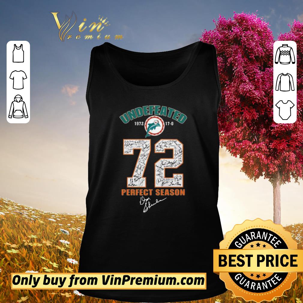 Original Miami Dolphins Undefeated 1972 72 Perfect Season shirt, hoodie ...