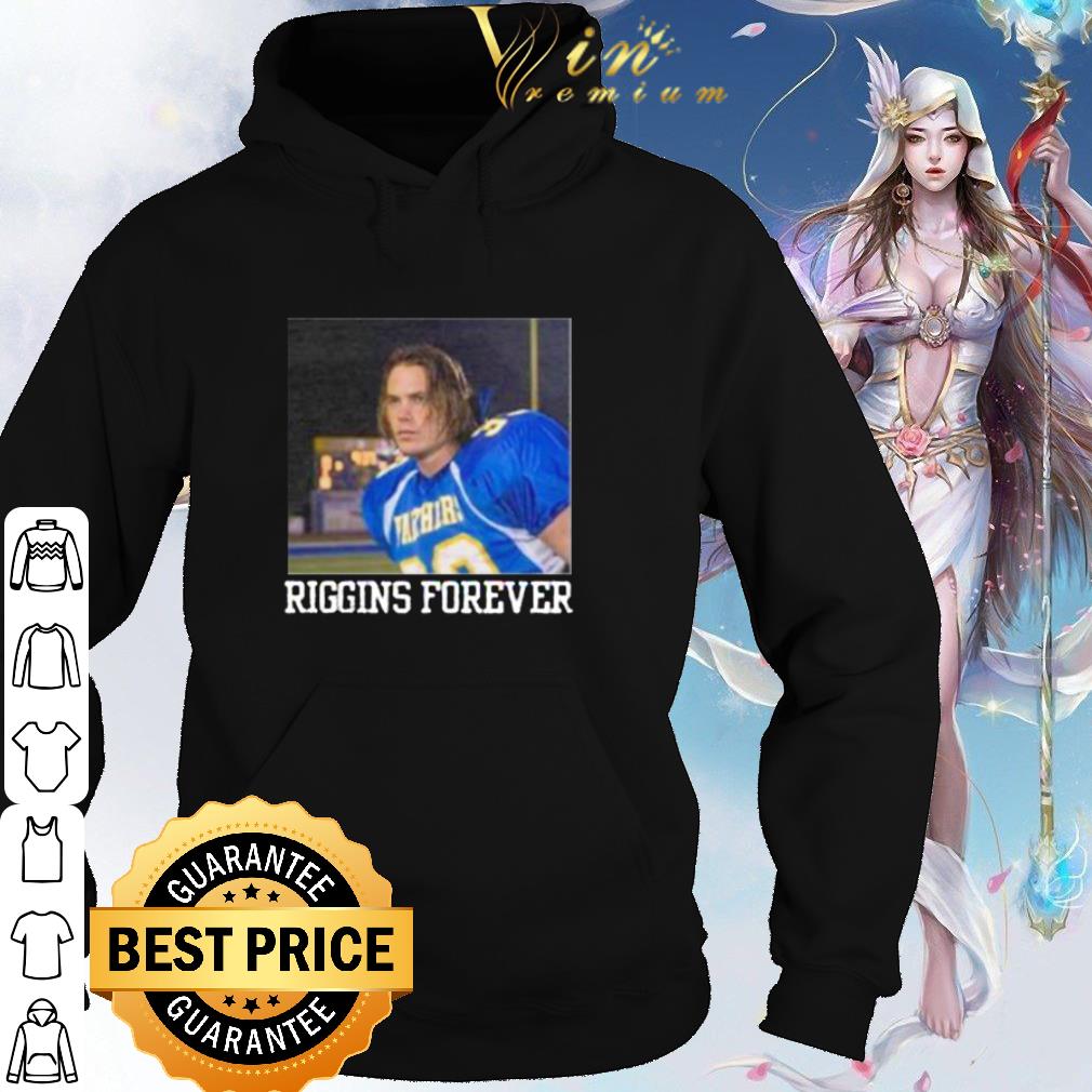 Best Friday Night Lights Tim Riggins Forever shirt, hoodie, sweater ...