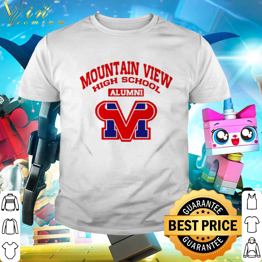 Best Mountain View High School Alumni Logo shirt, hoodie, sweater ...