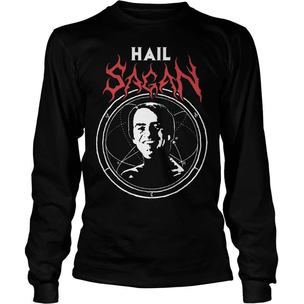 Hail Sagan Camiseta Shirt, hoodie, sweater, longsleeve t-shirt