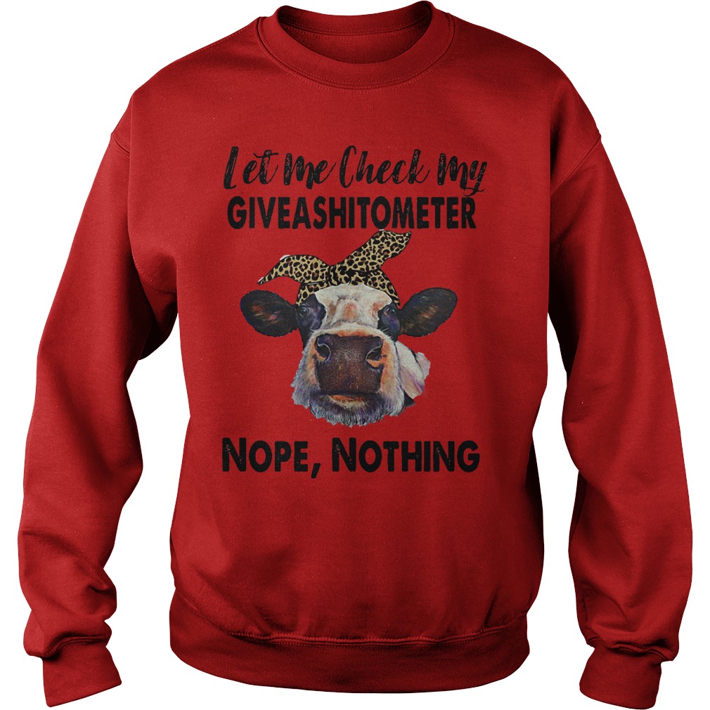 Farmer Heifer let me check my giveashitometer shirt, hoodie, sweater ...