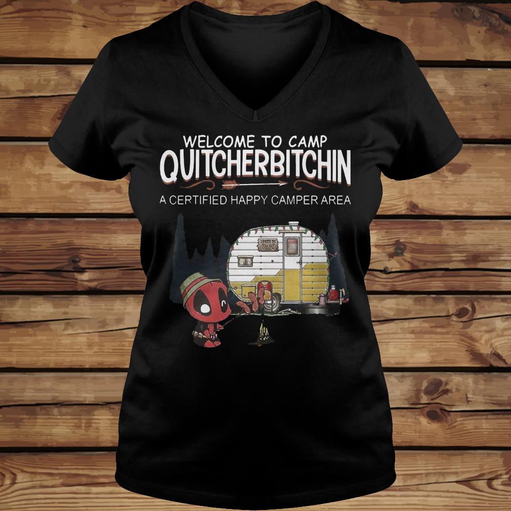 Deadpool Welcome To Quitcherbitchin A Certified Happy Camper Area shirt ...