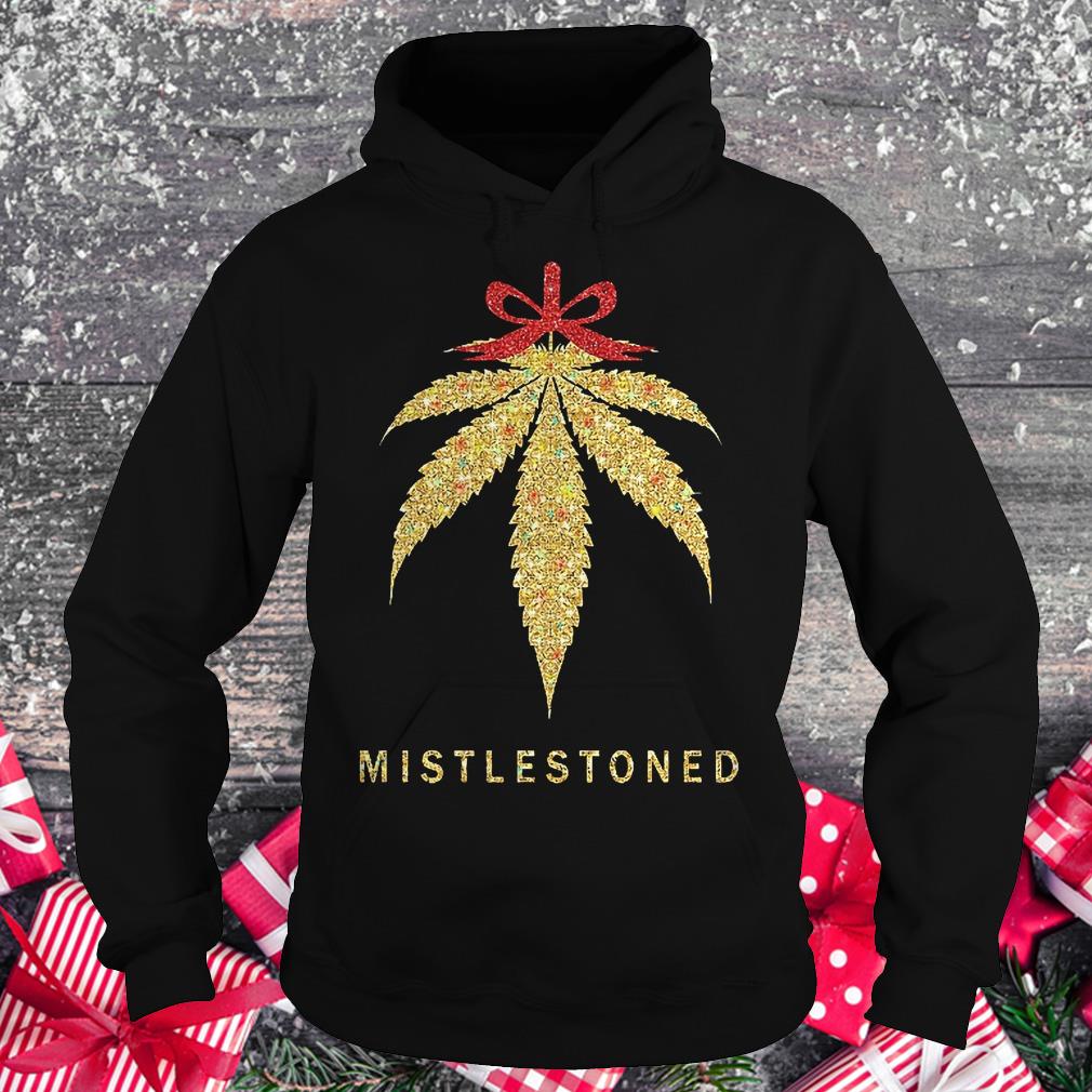 Mistlestoned weed Christmas shirt, hoodie, sweater, longsleeve t-shirt