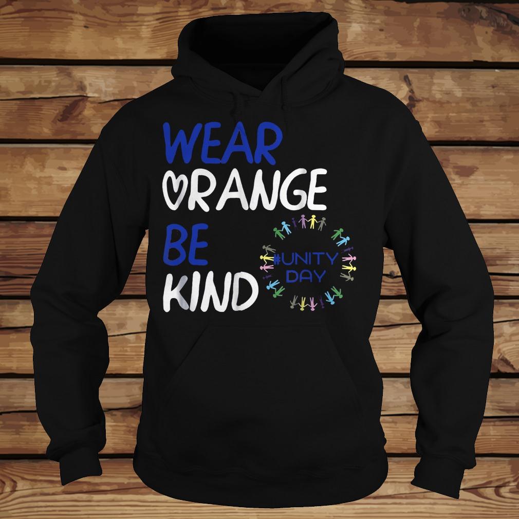 Wear orange be kind unity day shirt, hoodie, sweater, longsleeve t-shirt