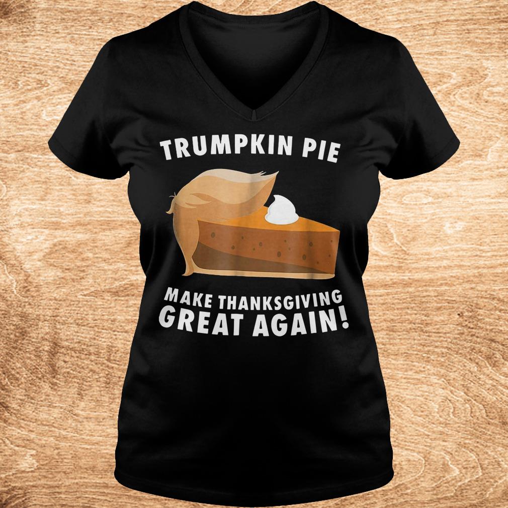 Premium Trumpkin pie make thanksgiving great again shirt, hoodie ...