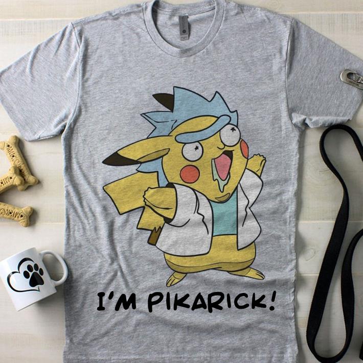 I'm Pikarick Rick and Morty and Pikachu shirt, hoodie, sweater ...