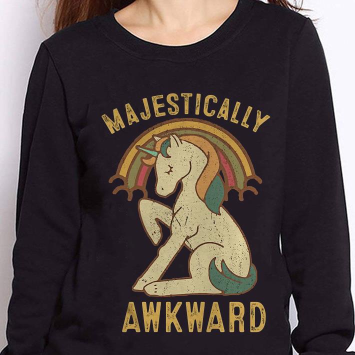 Majestically Awkward Unicorn shirt, hoodie, sweater, longsleeve t-shirt